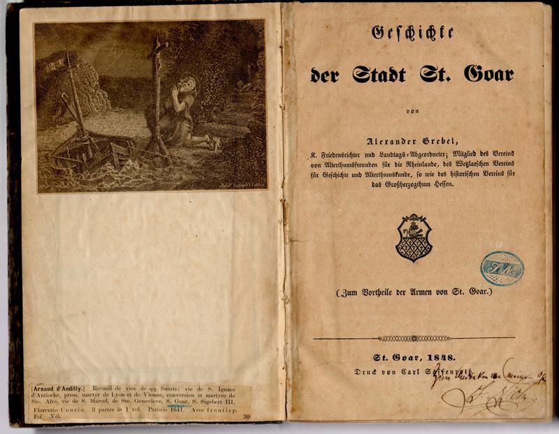 Geschichte der Stadt St. Goar. de Grebel, Alexander: gut (1848 ...
