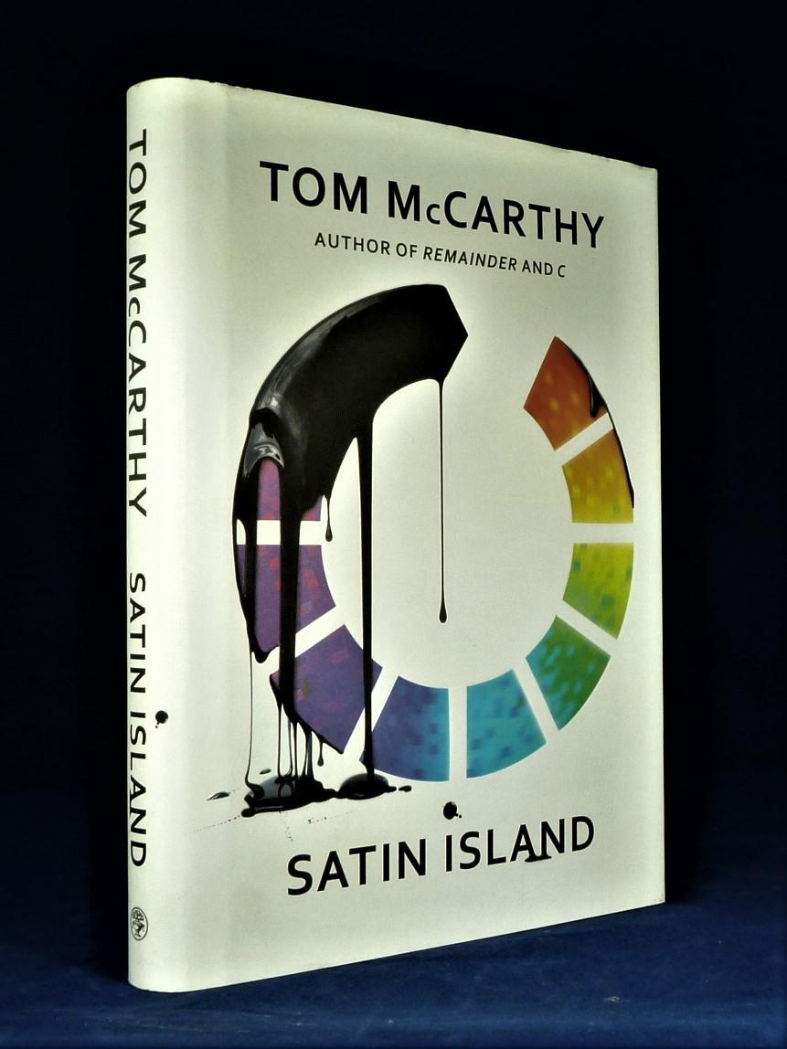 Satin Island *SIGNED and dated First Edition 1/1* by McCARTHY, Tom ...