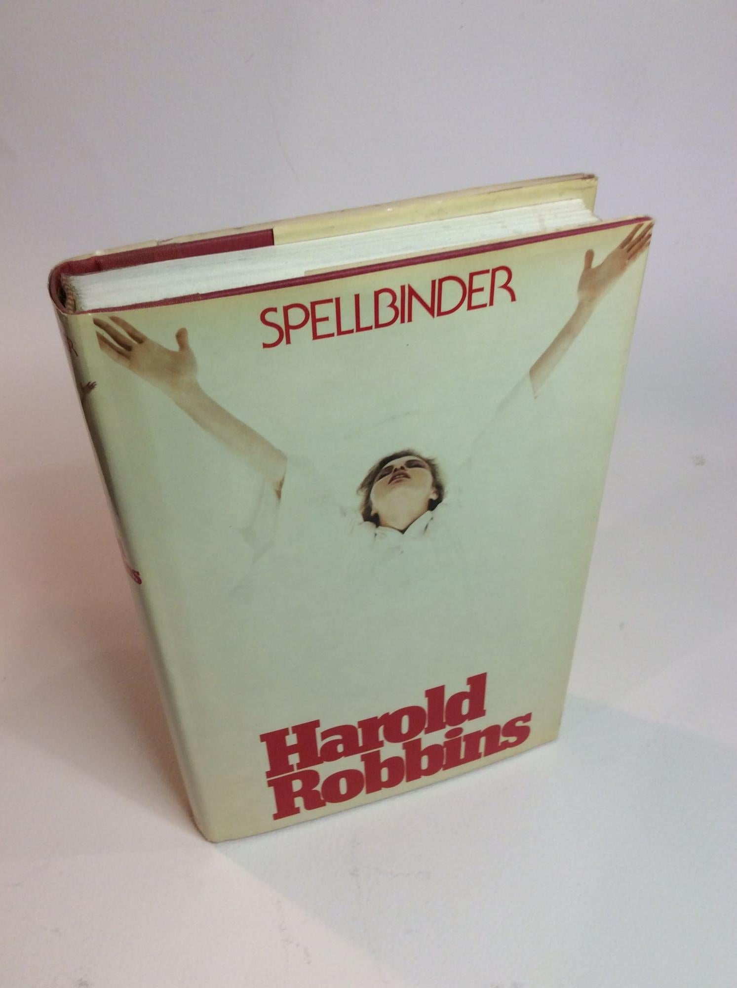 SPELLBINDER by Robbins, Harold: Hardcover (1982) 1st Edition., Signed ...