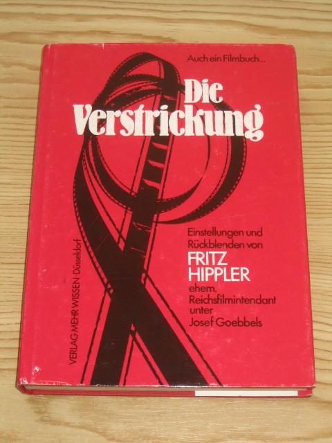 die verstrickung von fritz hippler - ZVAB