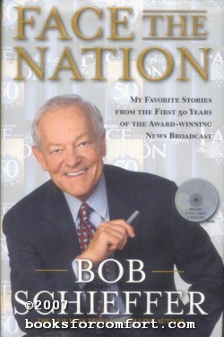 Face The Nation by Bob Schieffer: Good Hardback 1st edition ...