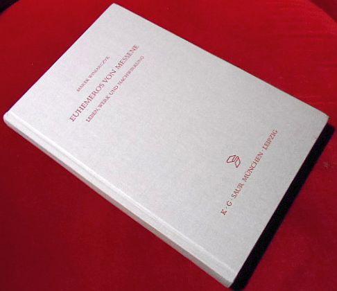 Euhemeros Von Messene. Leben, Werk Und Nachwirkung. by Marek Winiarczyk ...