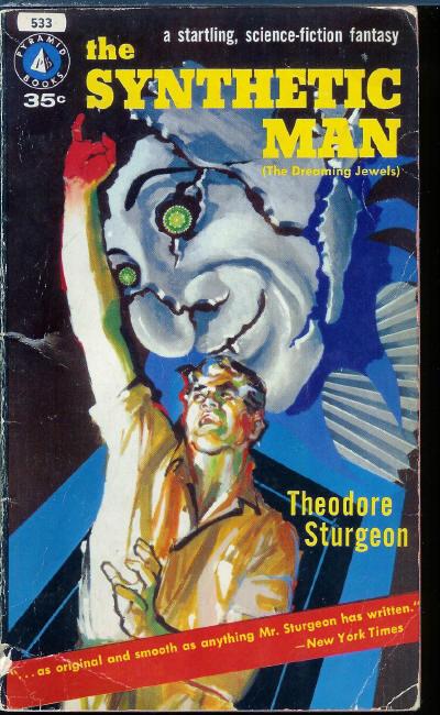The Synthetic Man (aka The Dreaming Jewels) by Sturgeon, Theodore: Fair ...