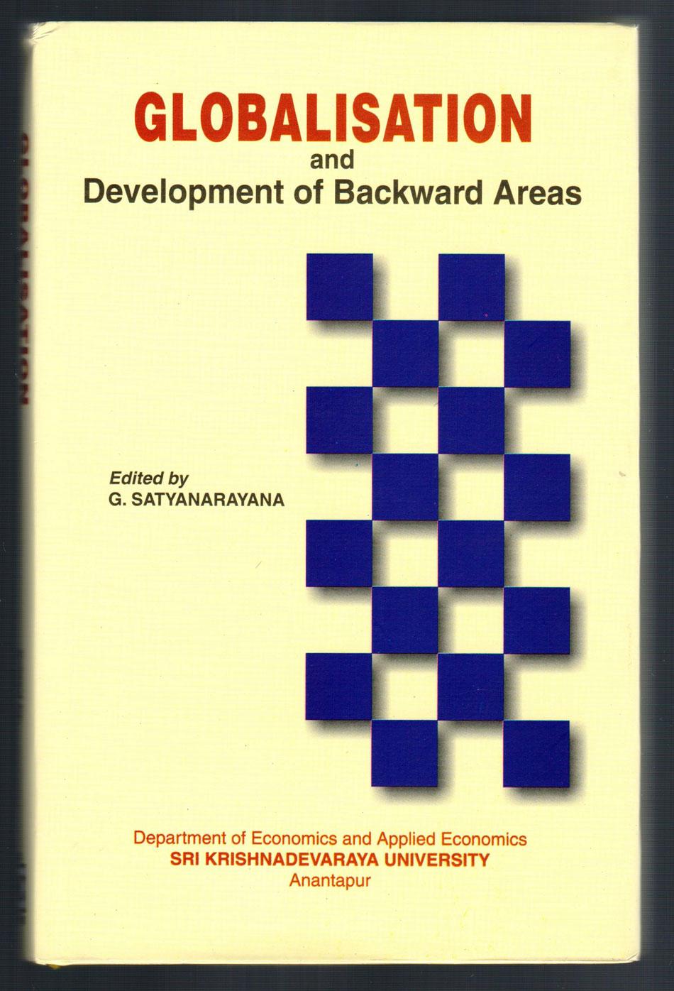 Globalisation and Development of Backward Areas by Satyanarayana, G ...