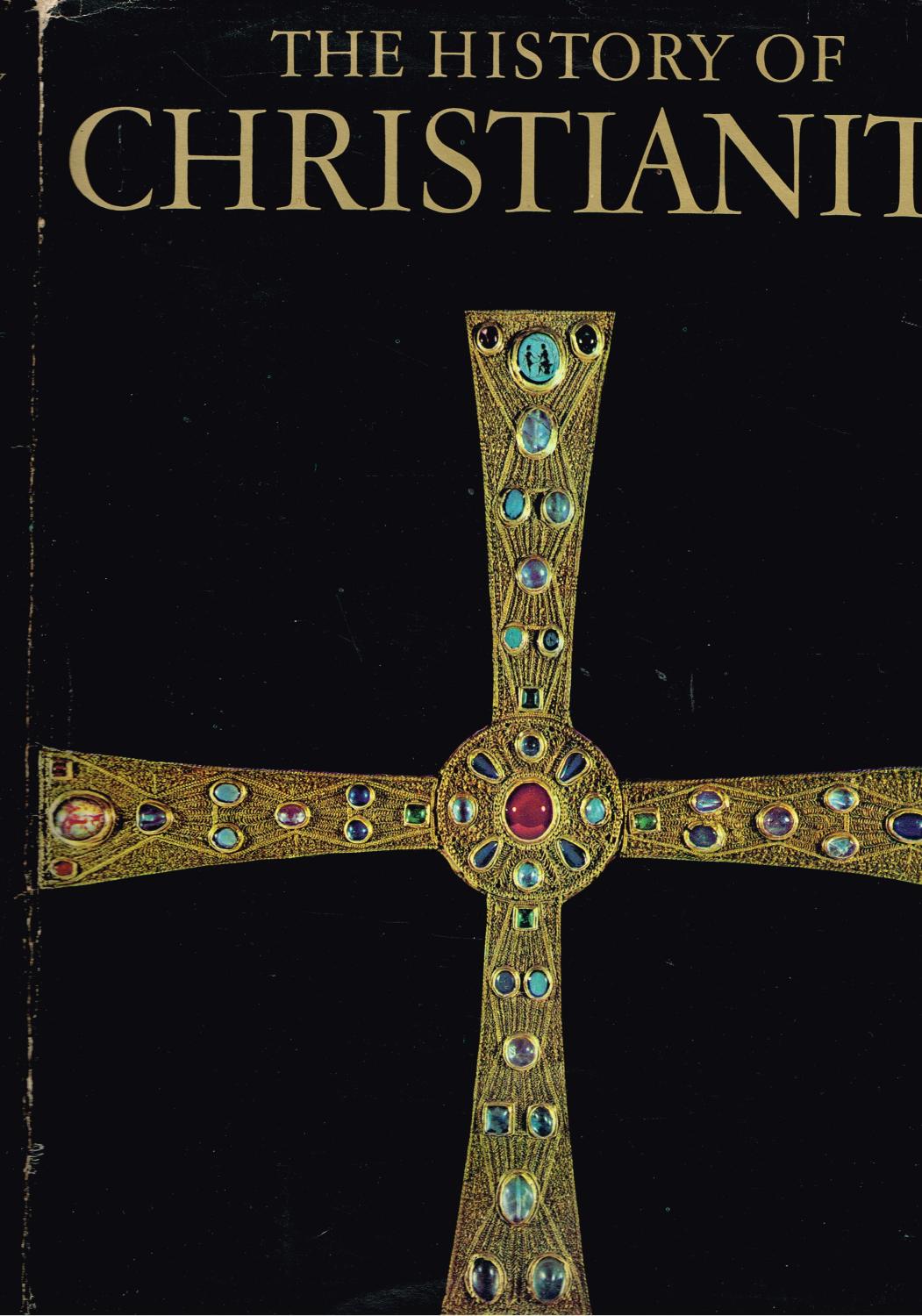 The History of Christianity by Roland H Bainton: Near Fine Hardcover ...