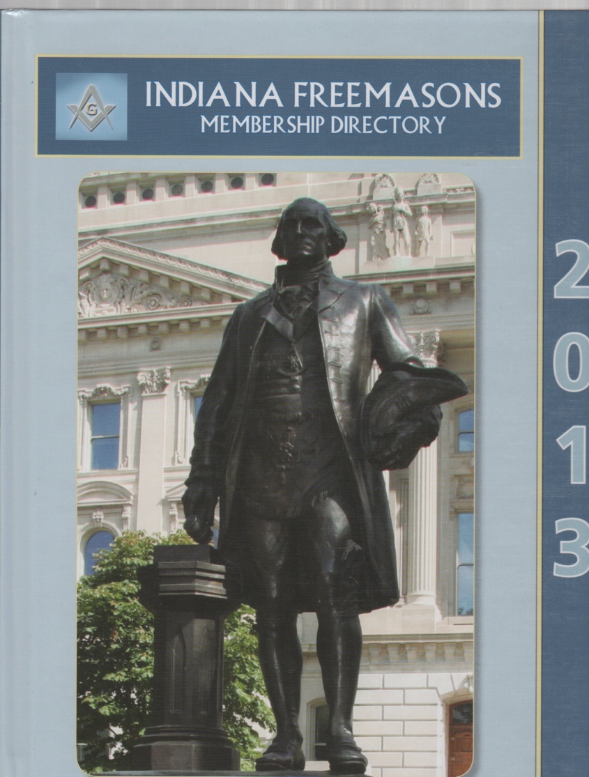 Indiana Freemasons Membership Directory 2013 by Grand Lodge of Indiana ...
