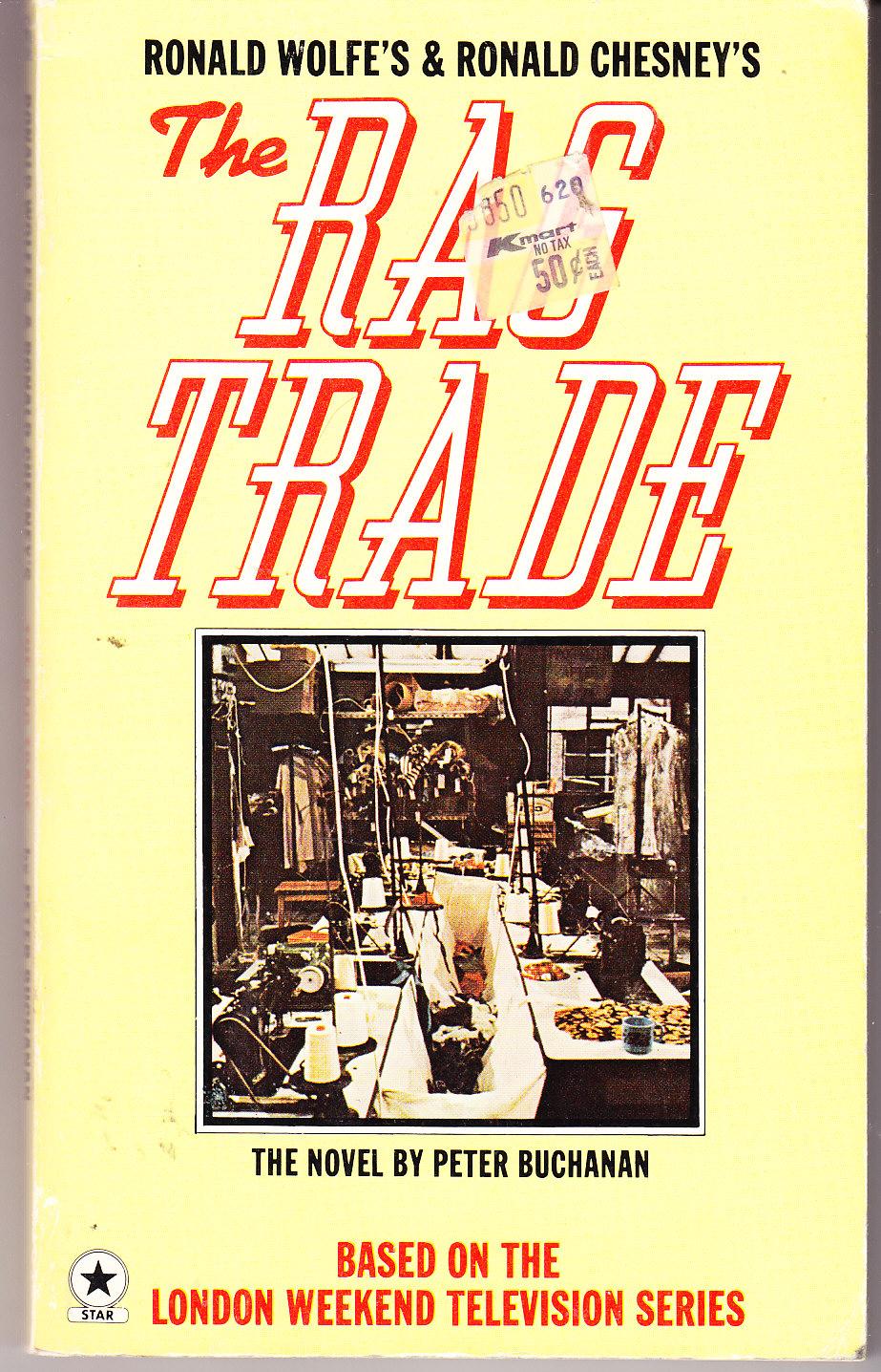 The Rag Trade by Buchanan, Peter: Very Good Mass Market Paperback (1977 ...