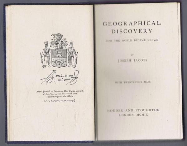 Geographical Discovery: How the World Became Known. With twenty-four ...