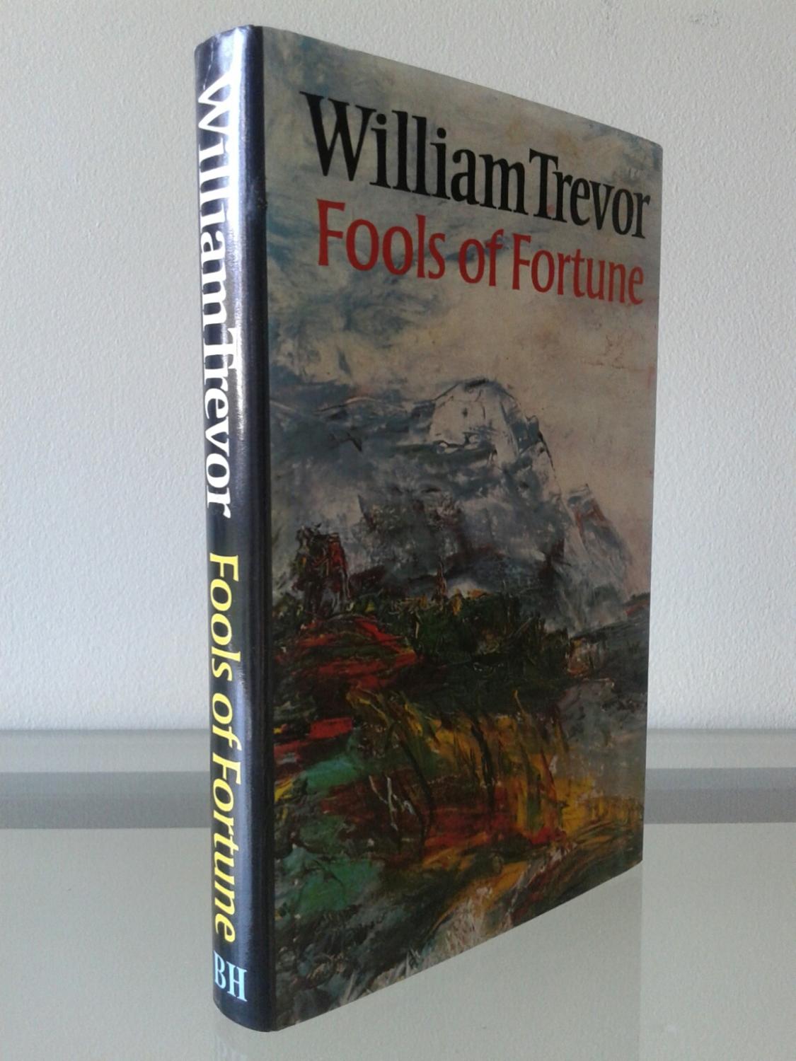 Fools of Fortune by William Trevor: Hard Cover (1983) First Edition ...