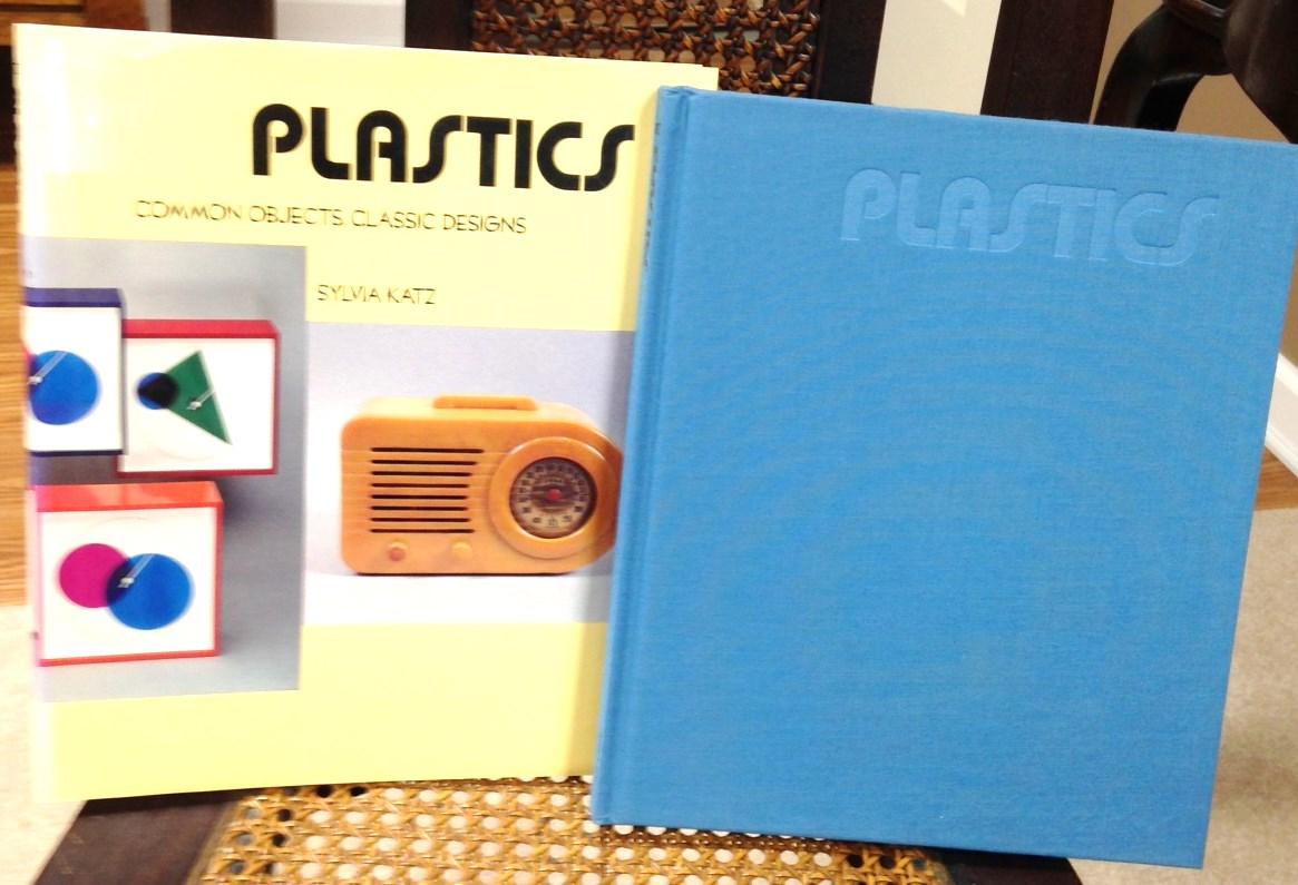 Plastics: Common objects, classic designs ; with a collector's guide by ...
