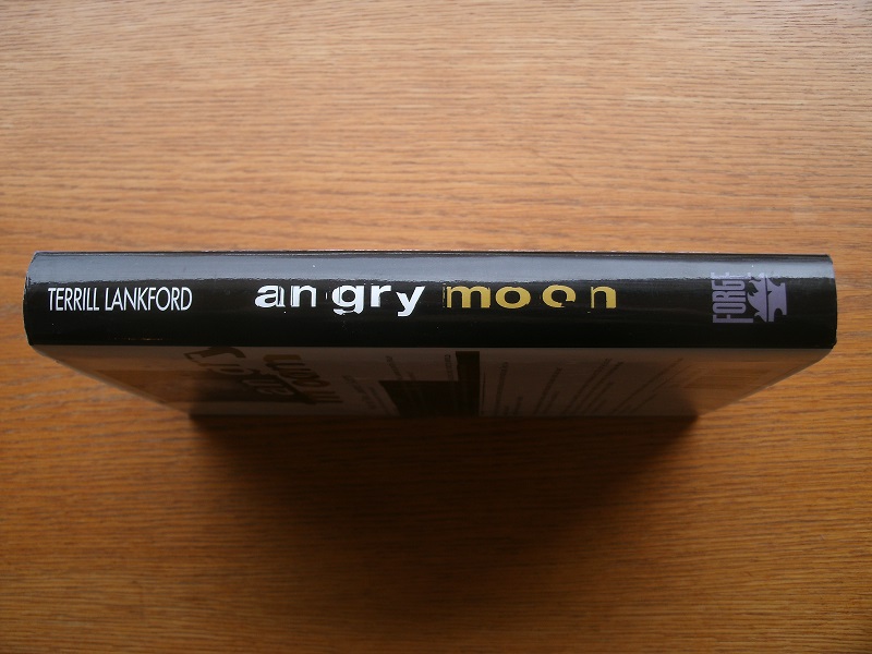Angry Moon by Lankford, Terrill: Fine Hardcover (1997) 1st Edition ...
