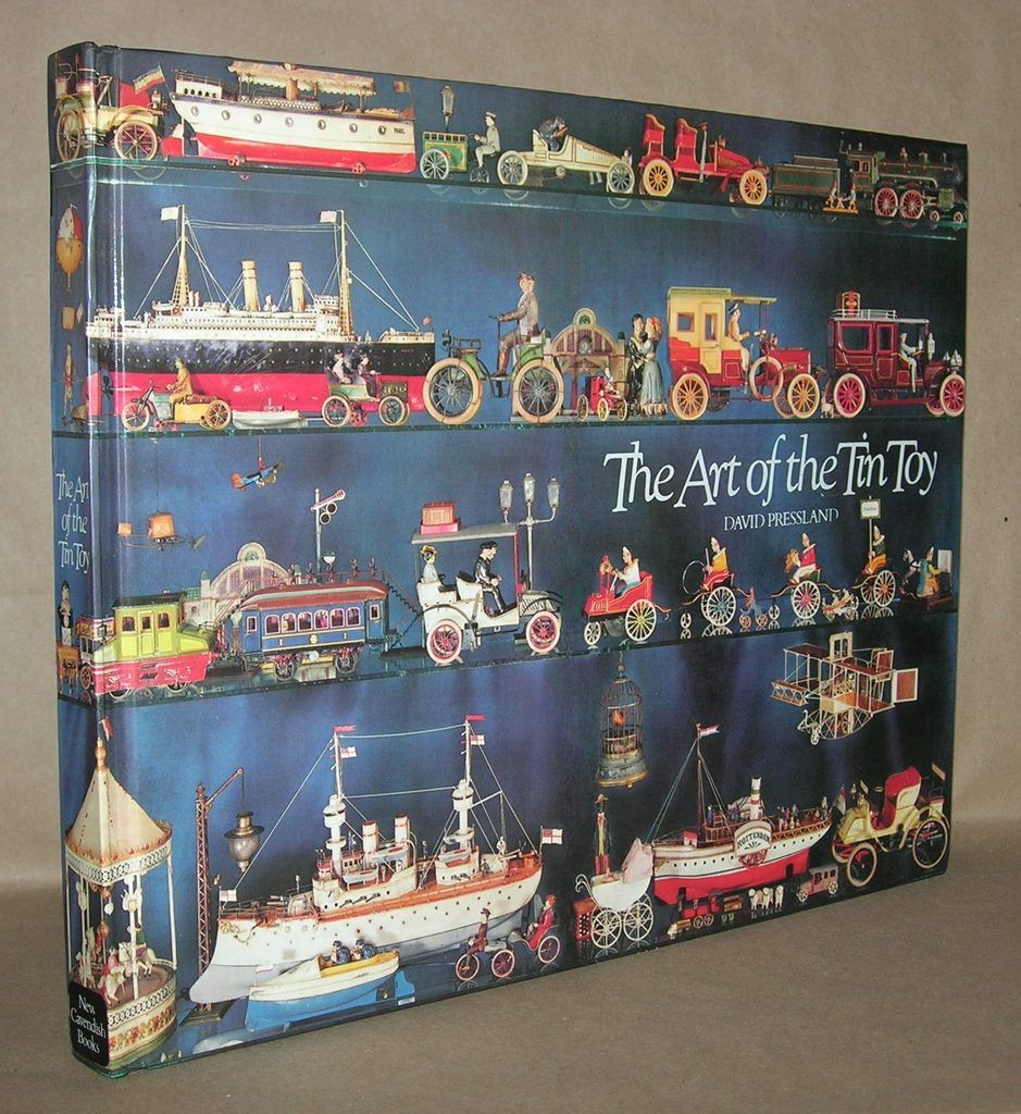 THE ART OF THE TIN TOY by Pressland, David: Hardcover (1976) First ...