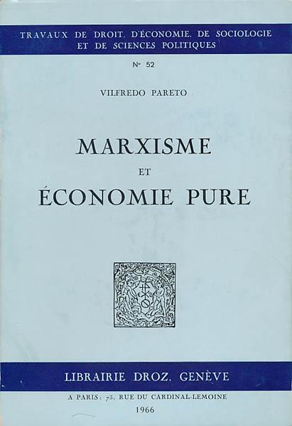 Marxisme et Economie Pure. Vilfredo Pareto. Oeuvres Completes publiees ...