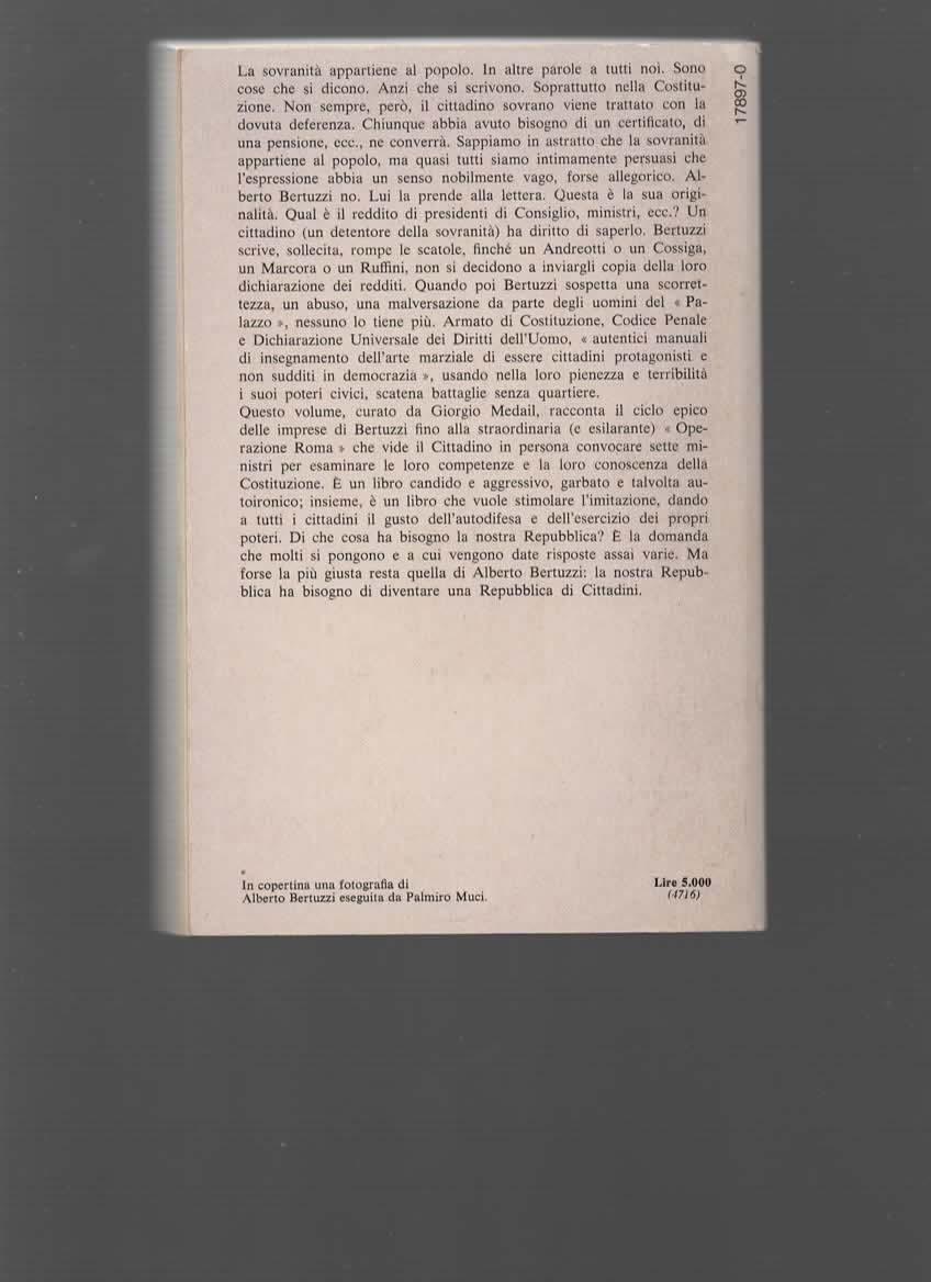 Il cittadino scomodo. A cura di Giorgio Medail. by BERTUZZI ALBERTO ...