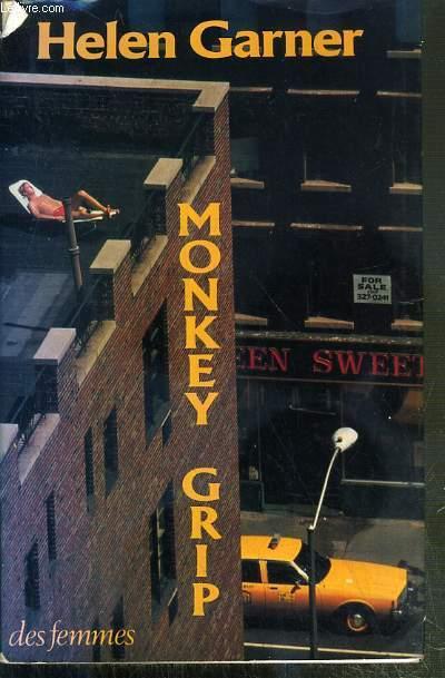 MONKEY GRIP by GARNER HELEN: bon Couverture souple (1987) | Le-Livre