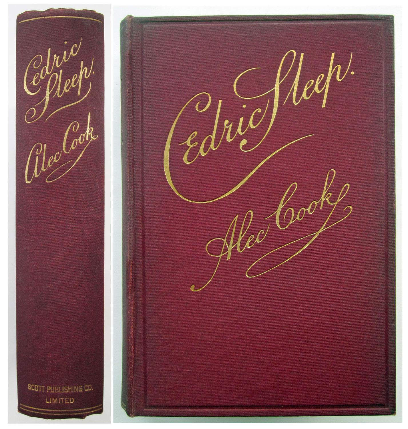 CEDRIC SLEEP. by COOK, Alec.:: (1904) | John L. Capes (Books ...