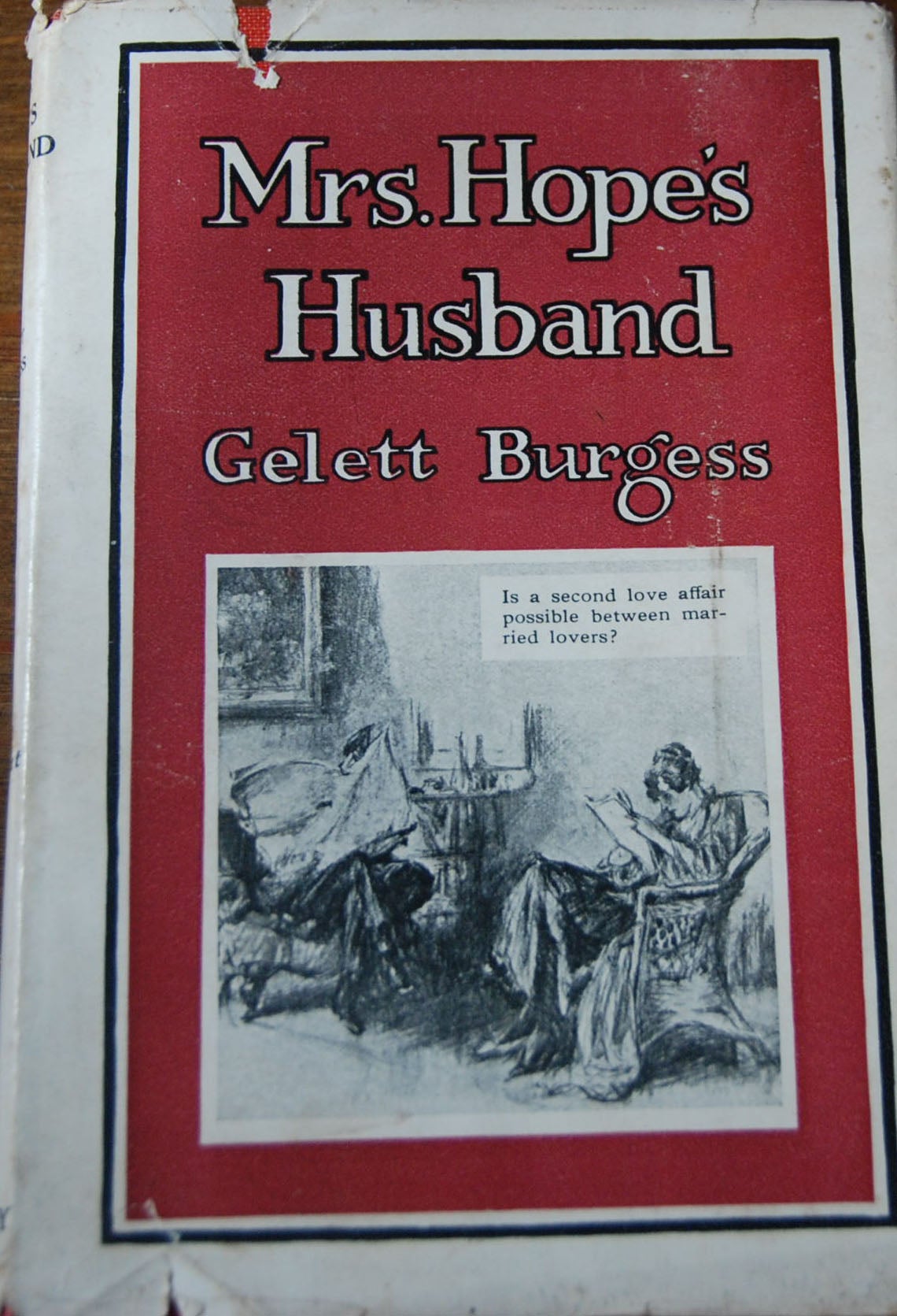 MRS. HOPE'S HUSBAND by BURGESS, Gelett: (1917) First Edition. | Second ...