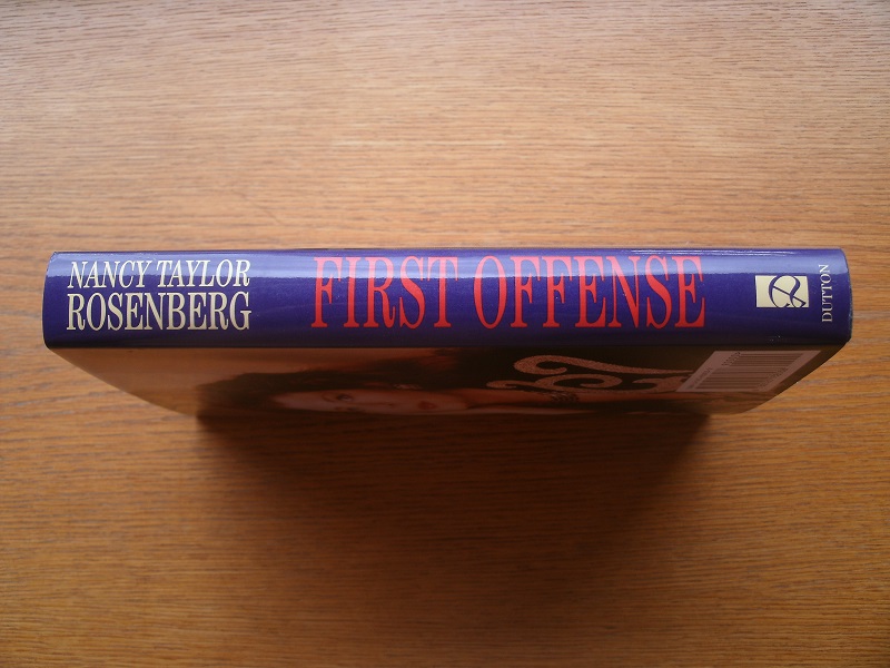 First Offense by Rosenberg, Nancy Taylor: Fine Hardcover (1994) 1st ...