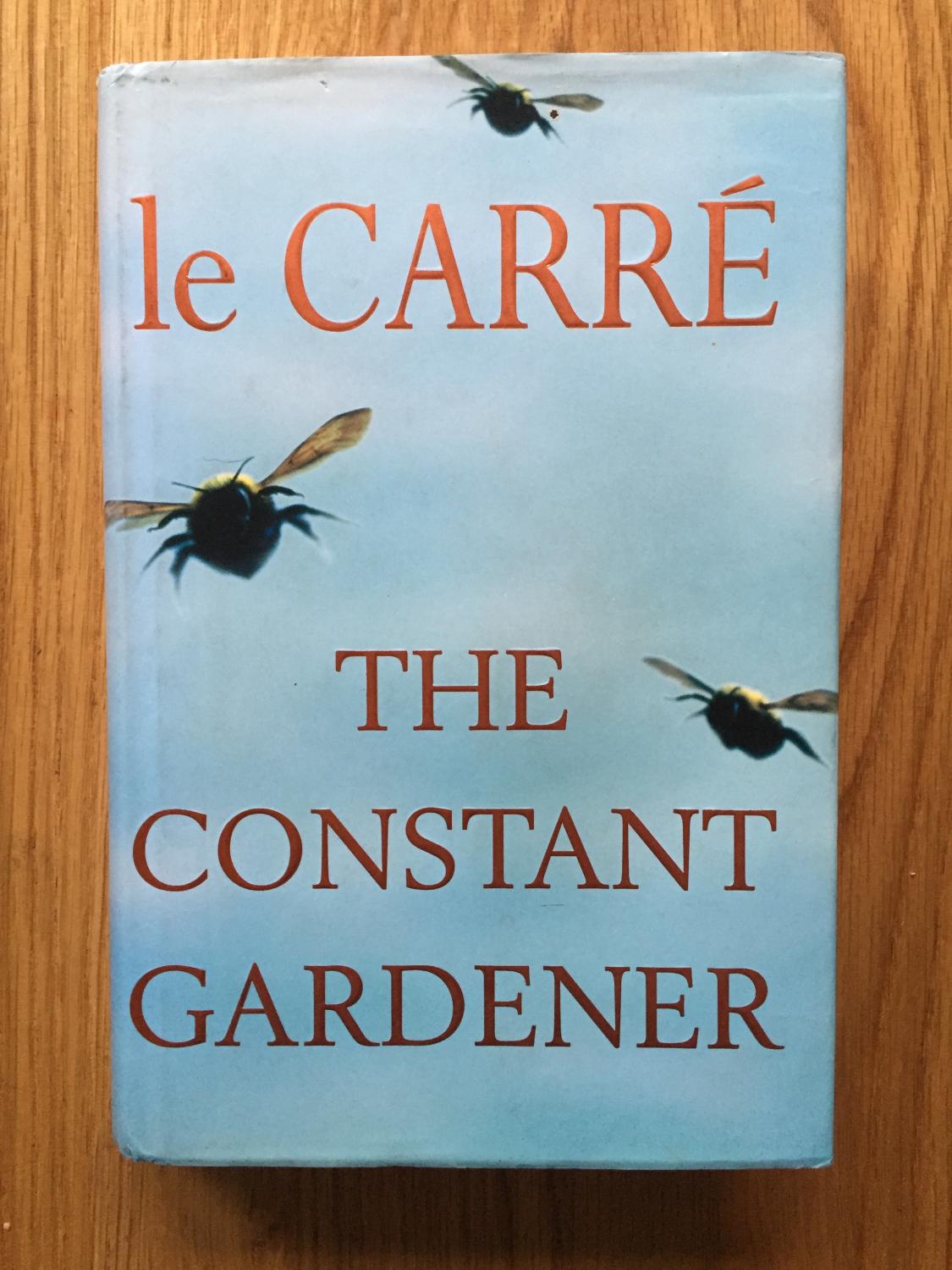 The Constant Gardener by Le Carré, John: Very Good Hardcover (2001) 1st Edition | Setanta Books