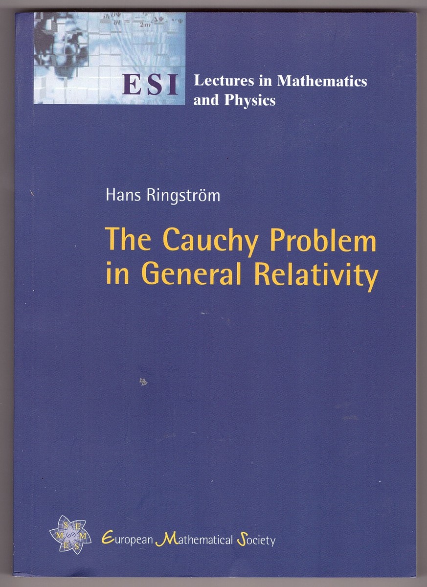 The Cauchy Problem in General Relativity by Ringstrom, Hans: Near Fine ...