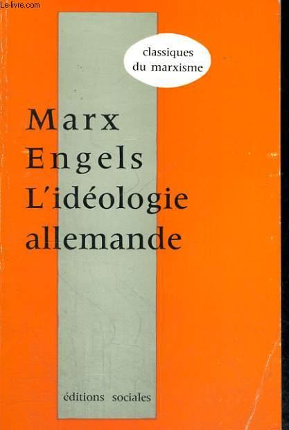 L'IDEOLOGIE ALLEMANDE von MARX Karl et ENGELS Friedrich: bon Couverture ...