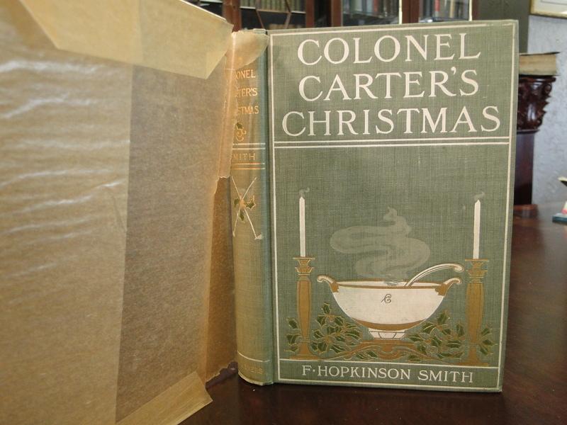 COLONEL CARTER'S CHRISTMAS - 1st Edition - 1903 by Smith, F. Hopkinson ...