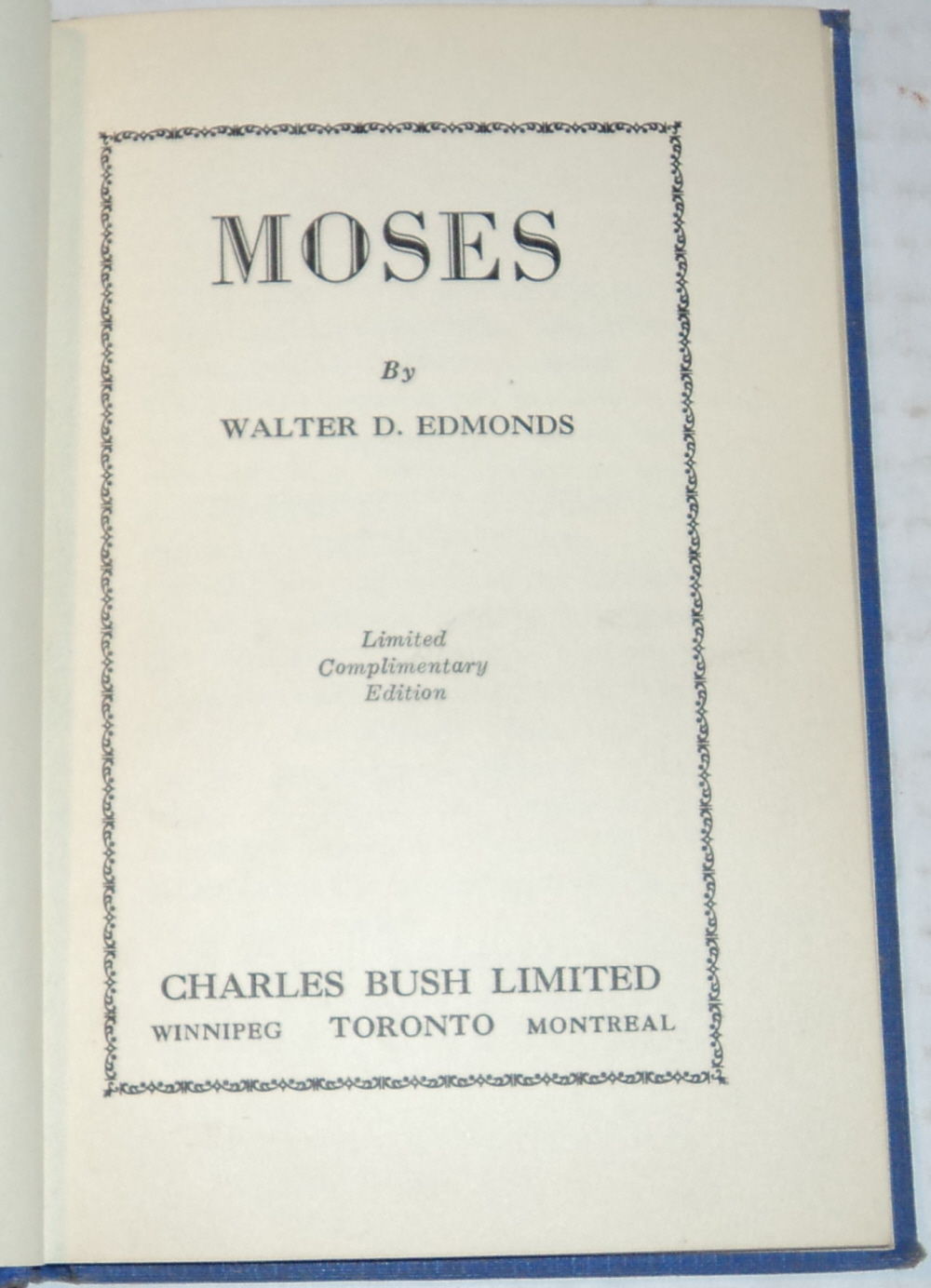 MOSES. von Edmonds, Walter.: Good (1939) | Blue Mountain Books ...