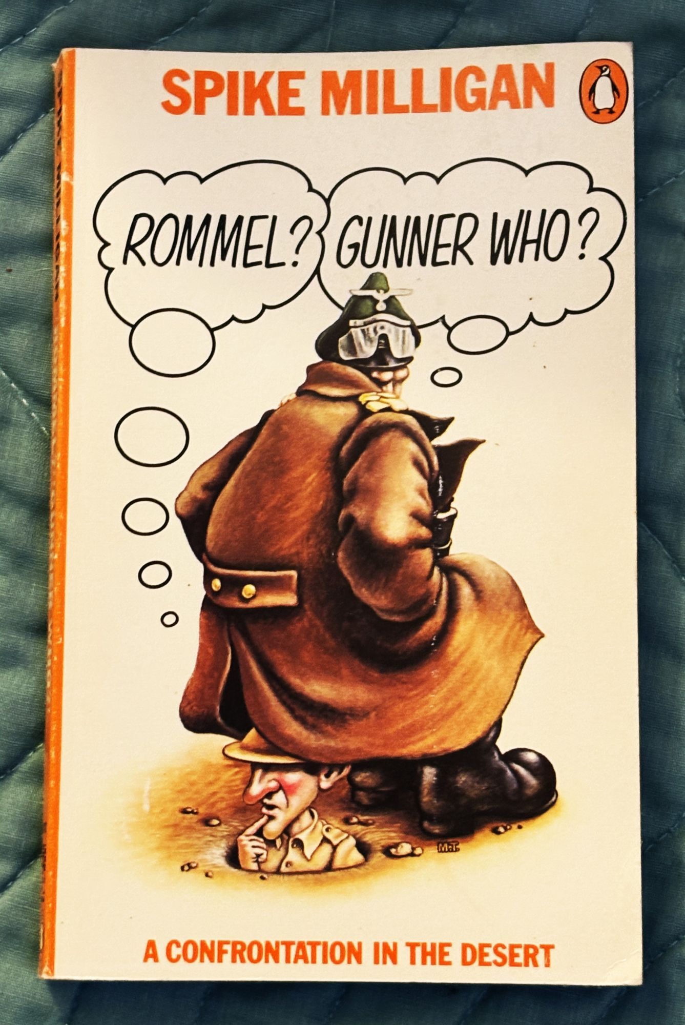Rommel? Gunner Who? a Confrontation in the Desert by Spike Milligan ...