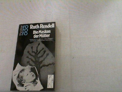 Die Masken der Mütter. Roman. Aus dem Englischen von Edith Walter ...