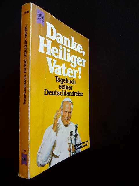 Danke, Heiliger Vater! Tagebuch seiner Deutschlandreise ...