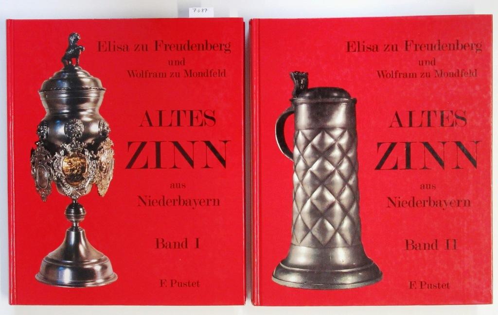 Altes Zinn aus Niederbayern. 2 Bände. von Freudenberg, Elisa zu ...