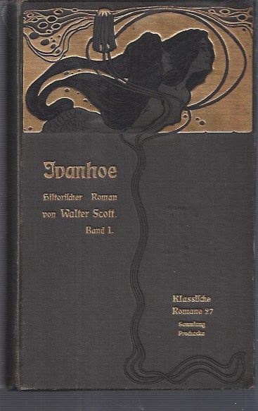Ivanhoe - Ein historischer Roman / Ivanhoe - A Historical Novel by Scott, Walter: Very Good ...