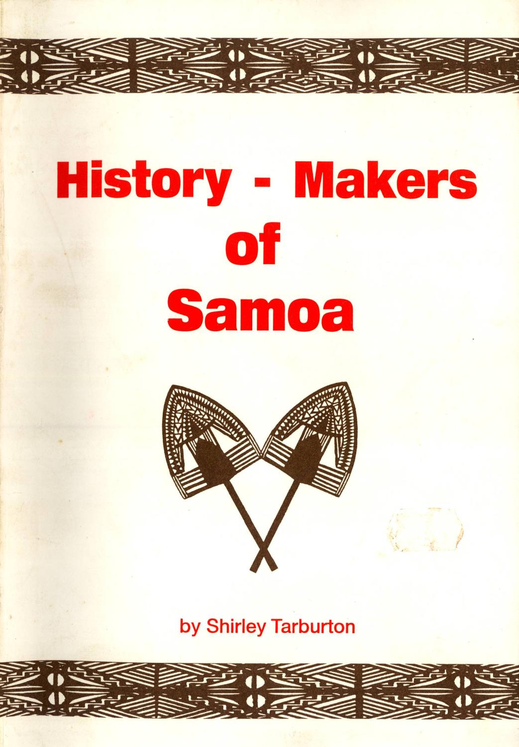 History-Makers of Samoa by Shirley Tarburton: Good Soft cover (1996 ...