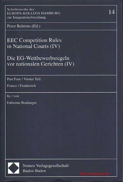 EEC Competition Rules in National Courts (IV). Die EG-Wettbewerbsregeln ...