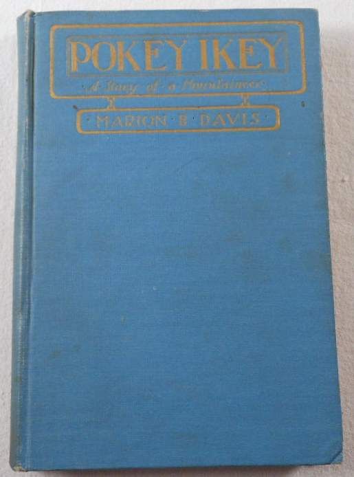 Pokey Ikey: The Story of a Mountaineer. With Lovely Little Watercolors ...