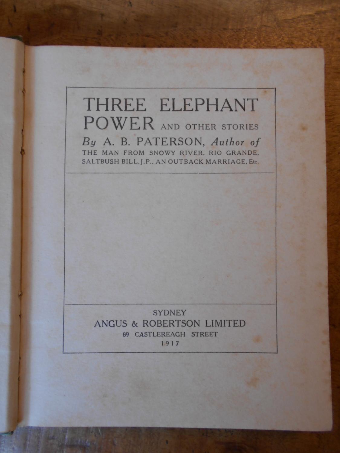 THREE ELEPHANT POWER by PATERSON, A. B.: Fair Hardcover (1917) 1st ...