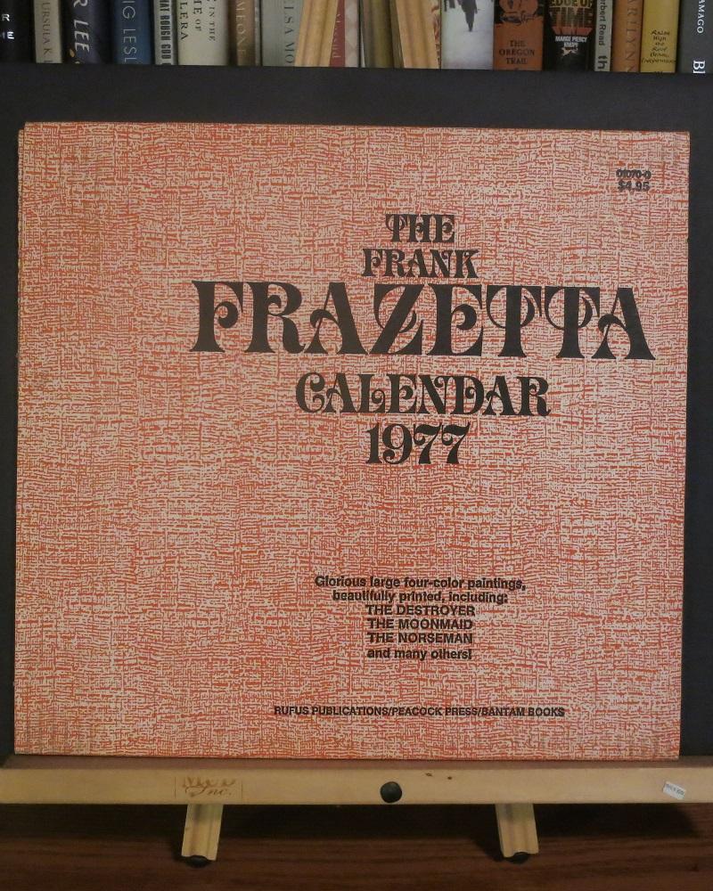 The Frank Frazetta Calendar 1977 by Frazetta, Frank: As New Soft cover ...