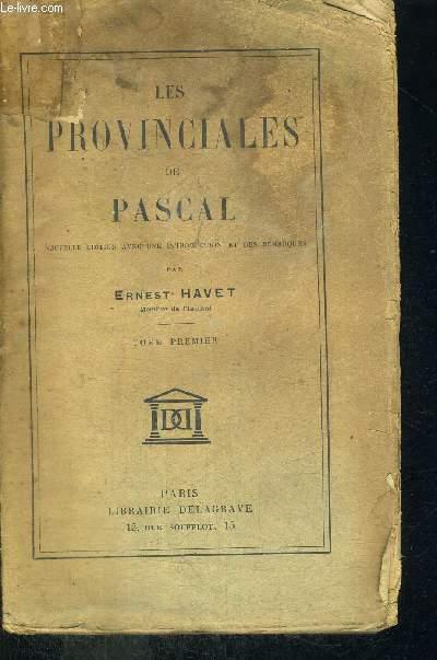 LES PROVINCIALES DE PASCAL - TOME 1 +2 by HAVET ERNEST: bon Couverture ...