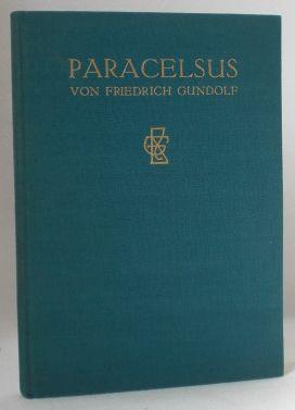 Paracelsus. von Gundolf, Friedrich: (1927) Erstausgabe. | AixLibris ...