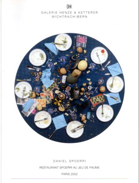 Restaurant Spoerri au Jeu de Paume. Paris 2002. Mit Beiträgen von ...