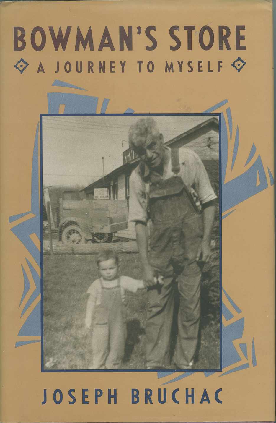 Bowman's Store: A Journey to Myself de Bruchac, Joseph: Fine Hardcover ...