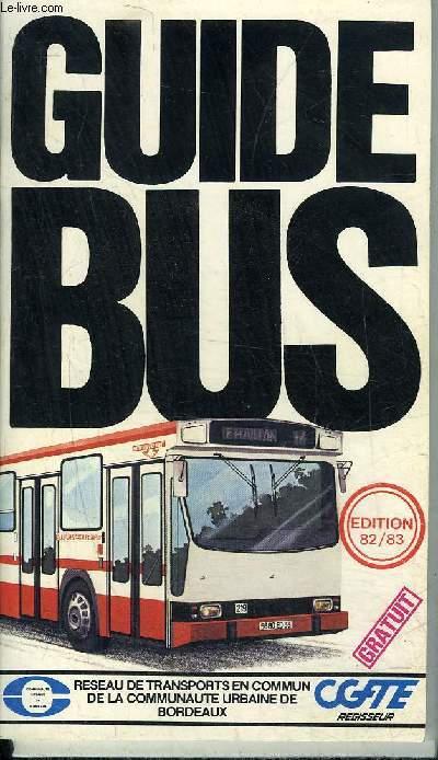 GUIDE BUS EDITION 82-83 . von COLLECTIF: bon Couverture souple (1983 ...