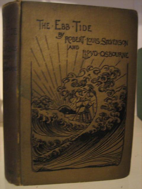 The Ebb-Tide: A Trio and Quartette by STEVENSON Robert Louis (Balfour ...