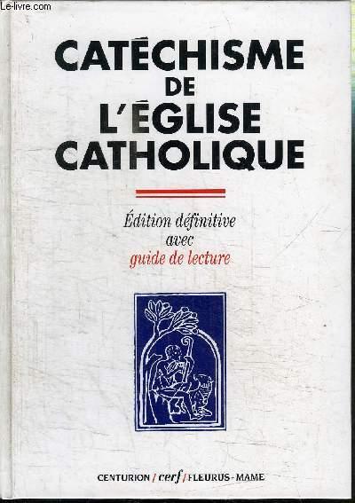 CATECHISME DE L'EGLISE CATHOLIQUE - EDITION DEFINITIVE AVEC GUIDE DE ...