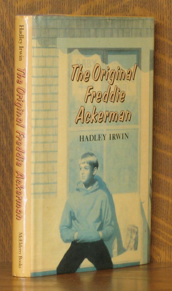 THE ORIGINAL FREDDIE ACKERMAN by Hadley Irwin: Very Good Hardcover ...