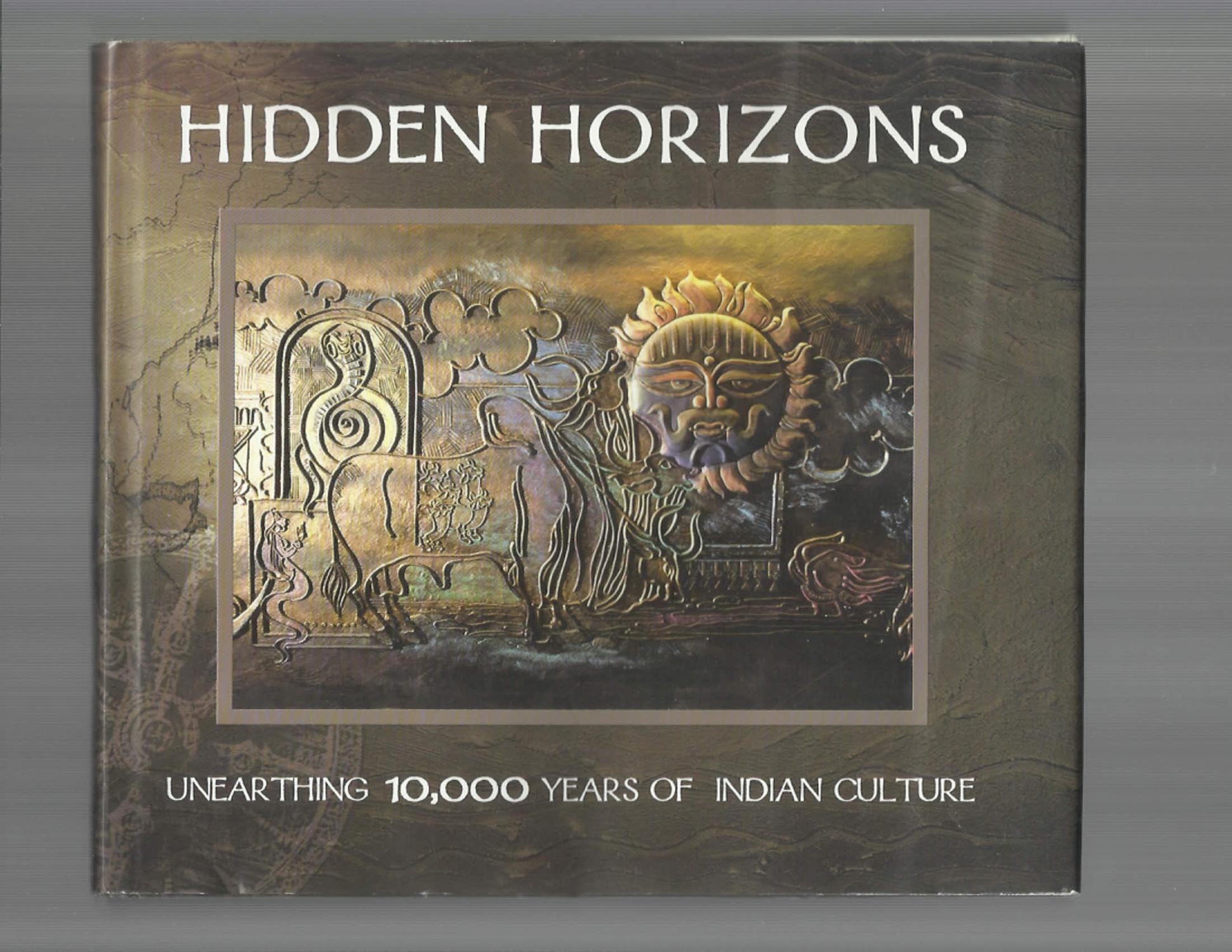 HIDDEN HORIZONS: Unearthing 10,000 Years Of Indian Culture. by Frawley ...