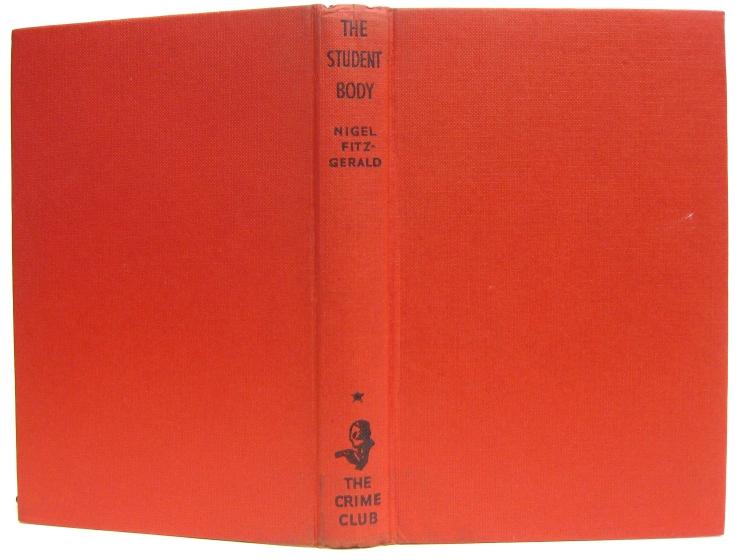The Student Body by Fitzgerald, Nigel: very good (1958) | Aquila Books ...