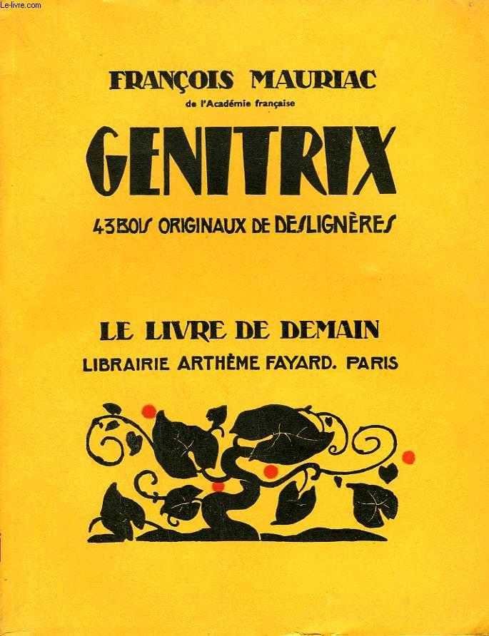 GENTRIX. 43 BOIS ORIGINAUX DE DESLIGNERES. LE LIVRE DE DEMAIN N° 66 ...