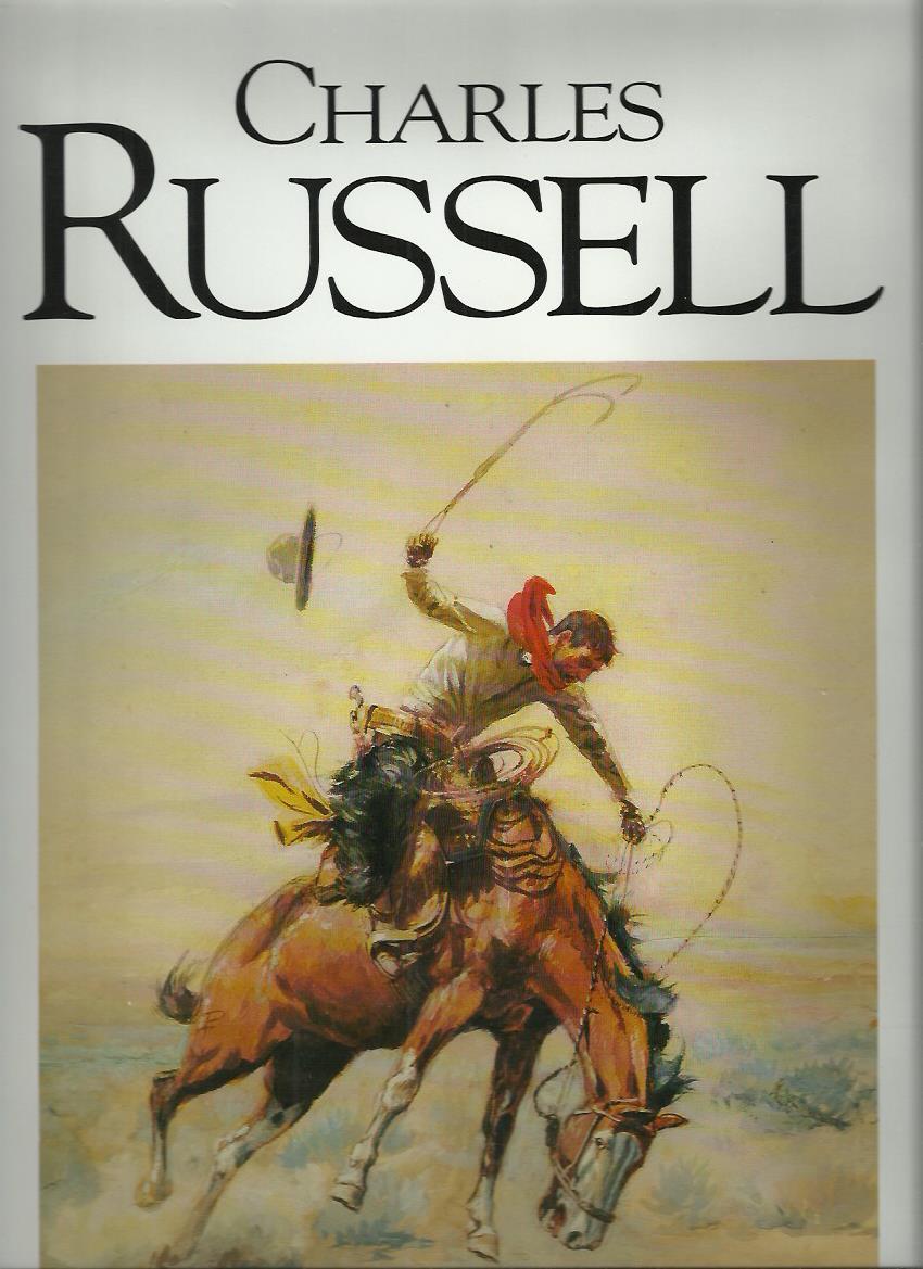 Charles Russell by Craze, Sophia: Very Good Hard Cover (1989) First ...