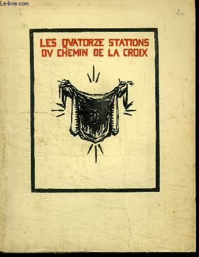 LES QUATORZE STATIONS DU CHEMIN DE LA CROIX by COLLECTIF: bon ...